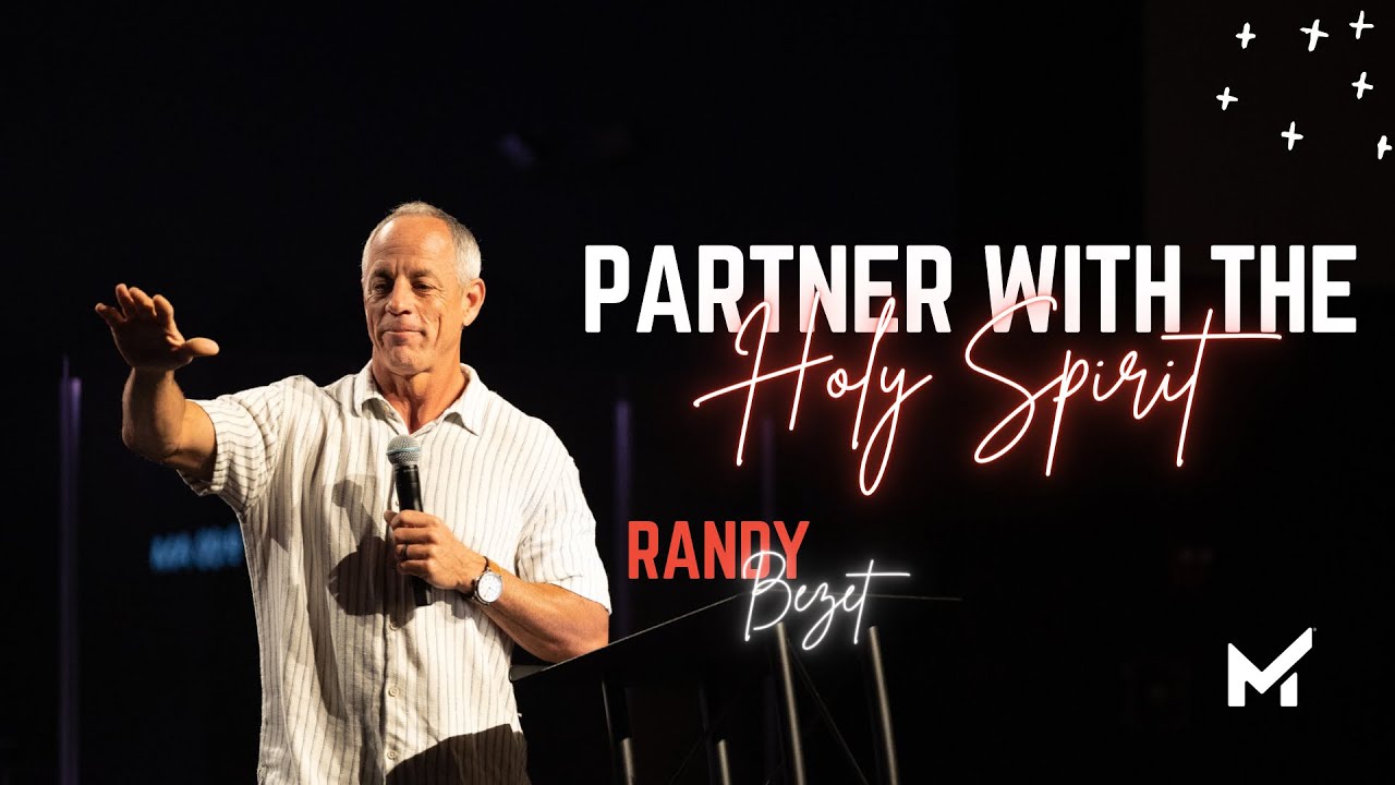 Partner with the Holy Spirt | Randy Bezet - YouTube