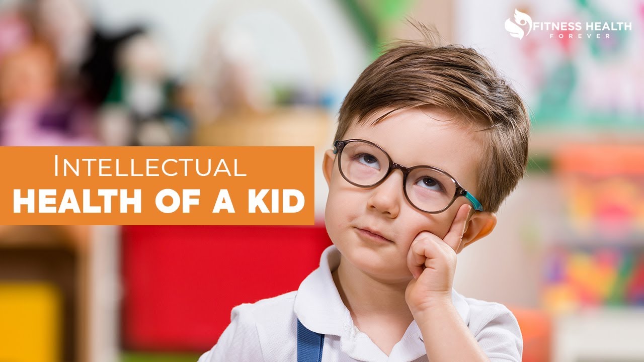 Health of an intellectual kid - YouTube