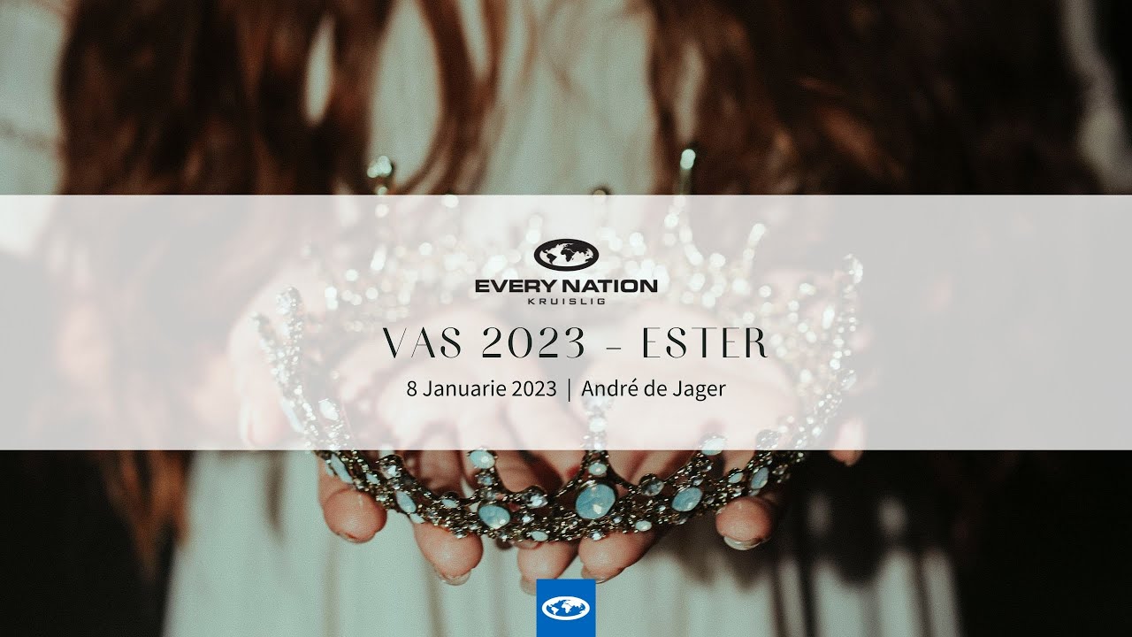 Sondagdiens 8 Januarie 2023 | Vas 2023 - Ester | André de Jager - YouTube