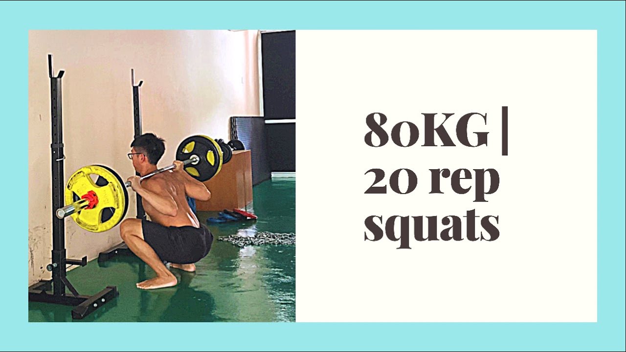 80KG | 20 REP SQUAT WORKOUT - YouTube