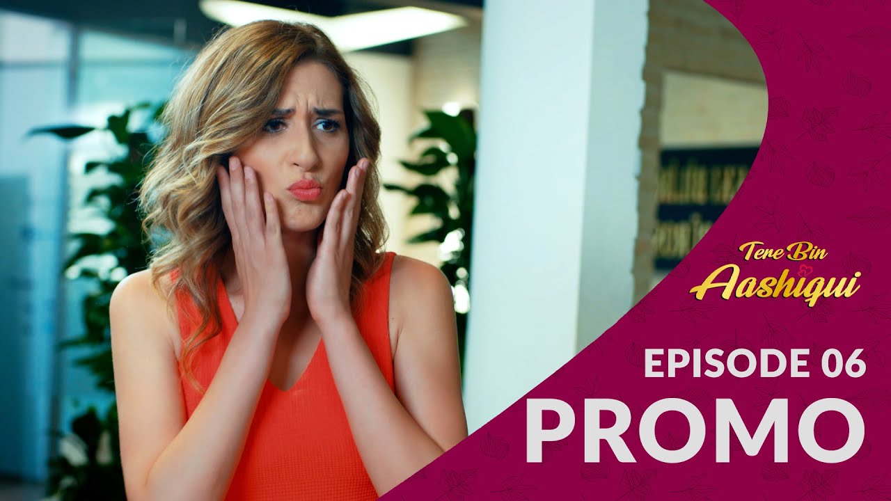 Tere Bin Aashiqui | Serial Promo - Episode 6 | Turkish Drama in Hindi ...