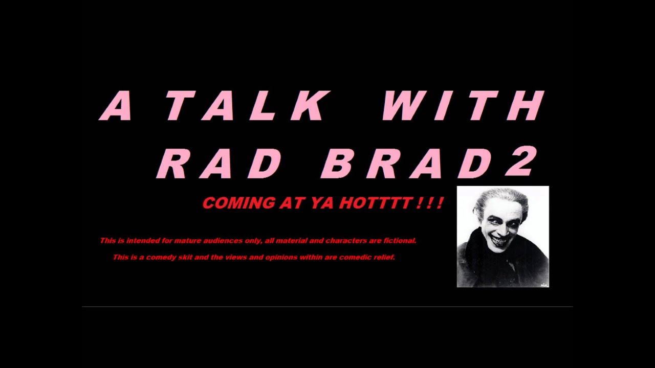 Show with Rad Brad pt1 - YouTube