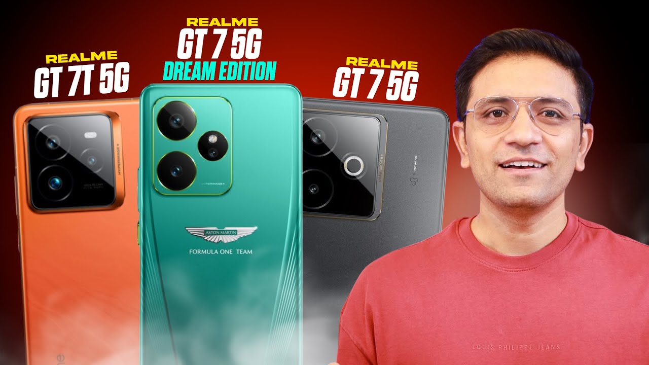 Realme GT 7, GT 7T & Dream Edition Launched – Specs, Price & Key ...