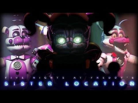 FNAF SISTER LOCATION ANDROID DOWNLOAD - YouTube