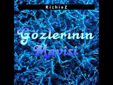 RichieZ-Gözlerinin Mavisi