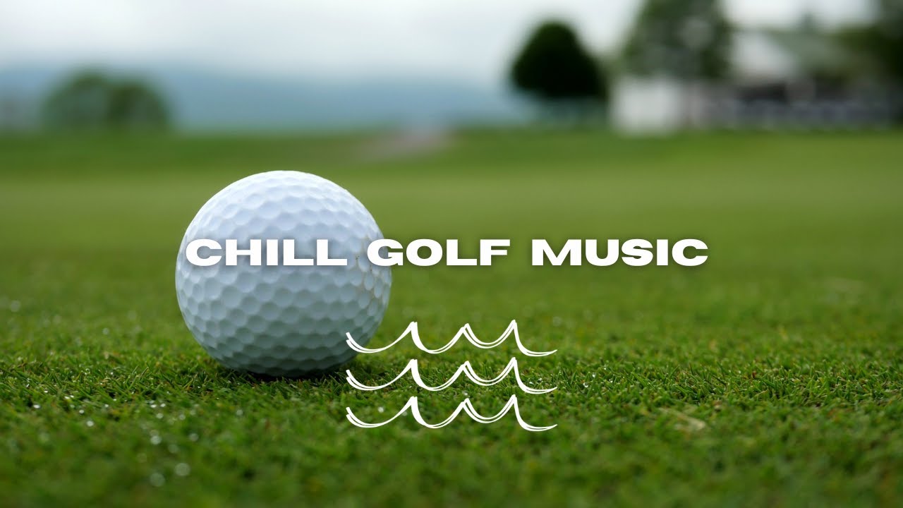 Chill Golf Music [Chill Lo-fi Hip Hop Beats] - YouTube