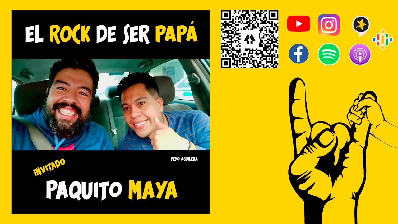 El Rock de ser Papá Ep. 16 - con Paco Maya - YouTube