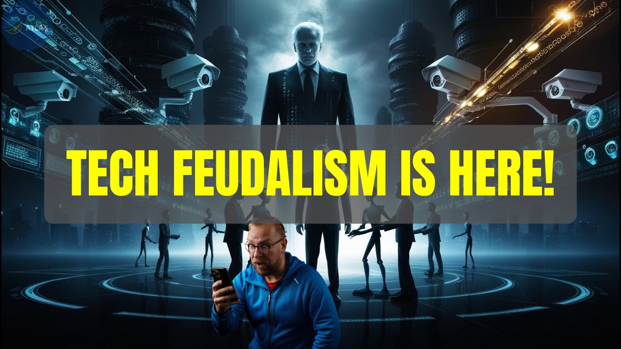 Tech Feudalism: How Billionaires Are Turning You Into a Digital Serf ...