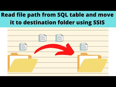125 Read file path from SQL table and move it to destination folder using SSIS