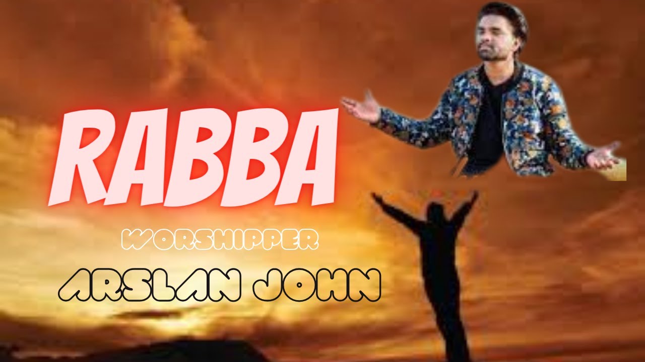 New Masihi Geet 2023 || RABBA || ARSLAN JOHN || TRINITY SHELTER ...