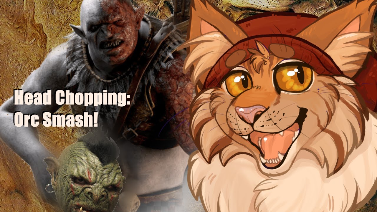 Head Chopping: Orc Smash! - YouTube