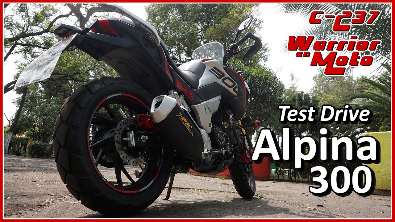 Vento ALPINA 300 - Test Drive - Prueba de Manejo - Warrior En Moto 237 ...