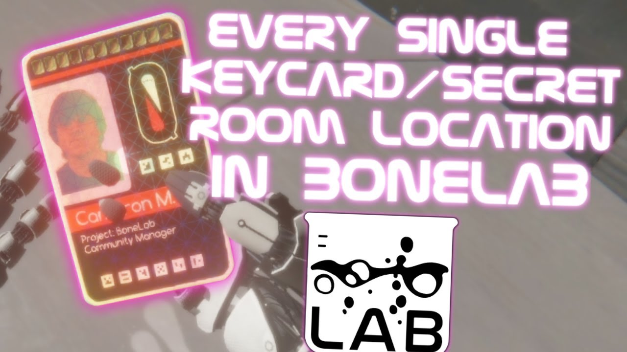 How To Open EVERY KEYCARD ROOM In BONELAB! - YouTube