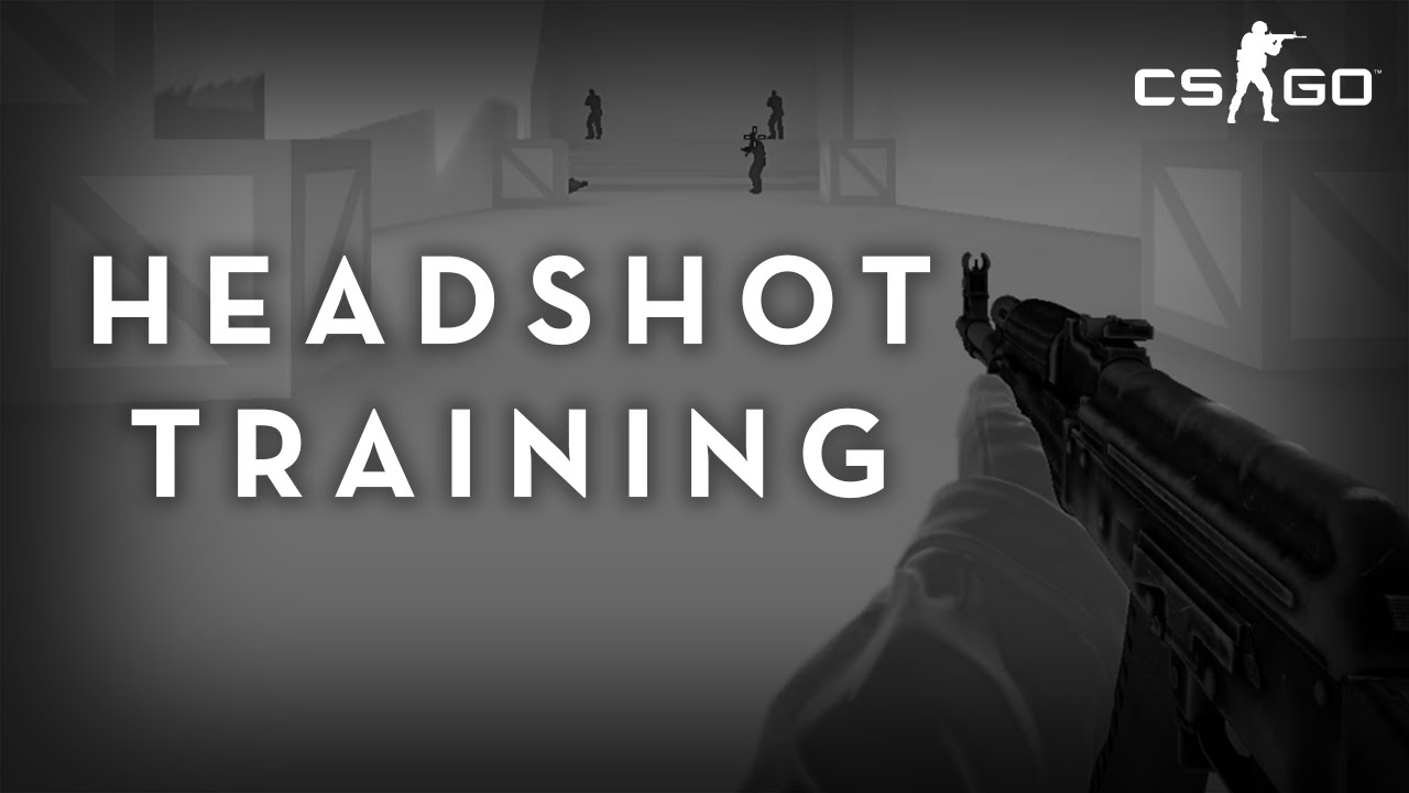 CS:GO - Headshot Training - YouTube