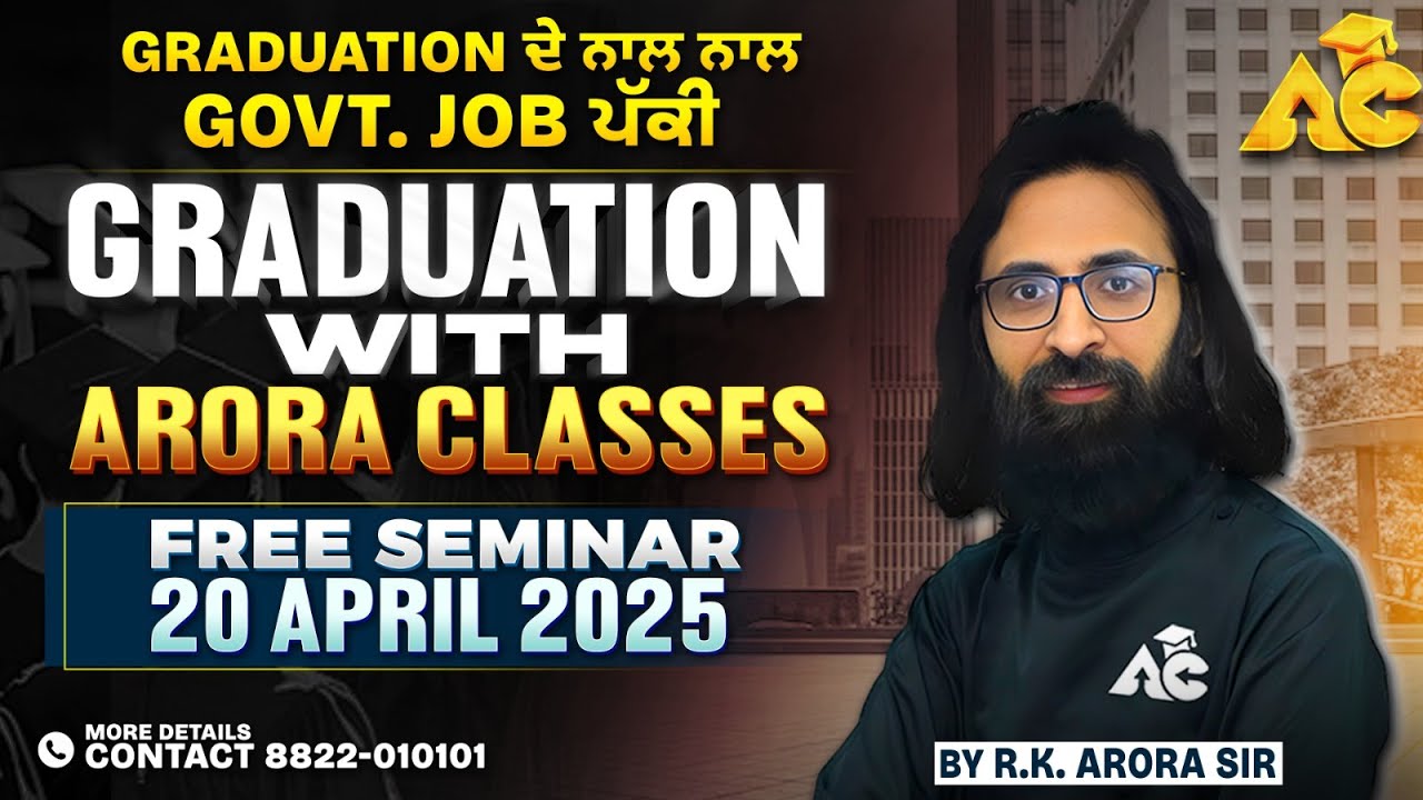 Graduation With Arora Classes | Free Seminar 20 April 2025 | Graduation ...