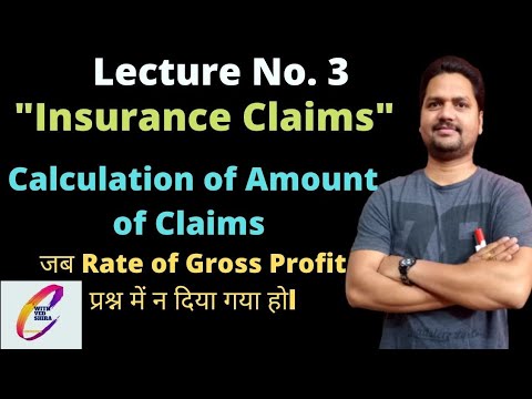 HOW TO CALCULATE AMOUNT OF CLAIM WHEN RATE OF GROSS PROFIT IS NOT GIVEN ...