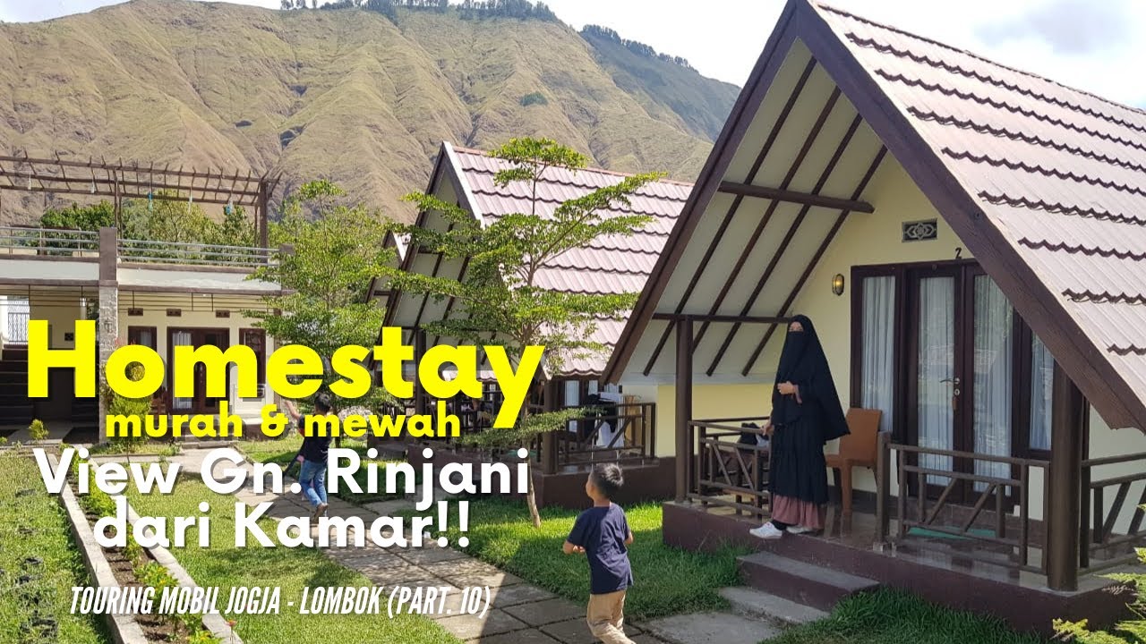 Homestay Murah! View Gunung Rinjani dari teras kamar 😍 - YouTube