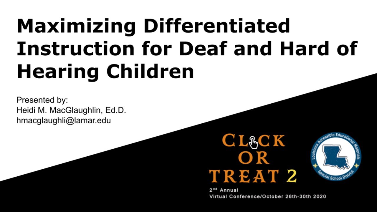 Maximizing Differentiated Instruction for the Deaf and Hard of Hearing ...