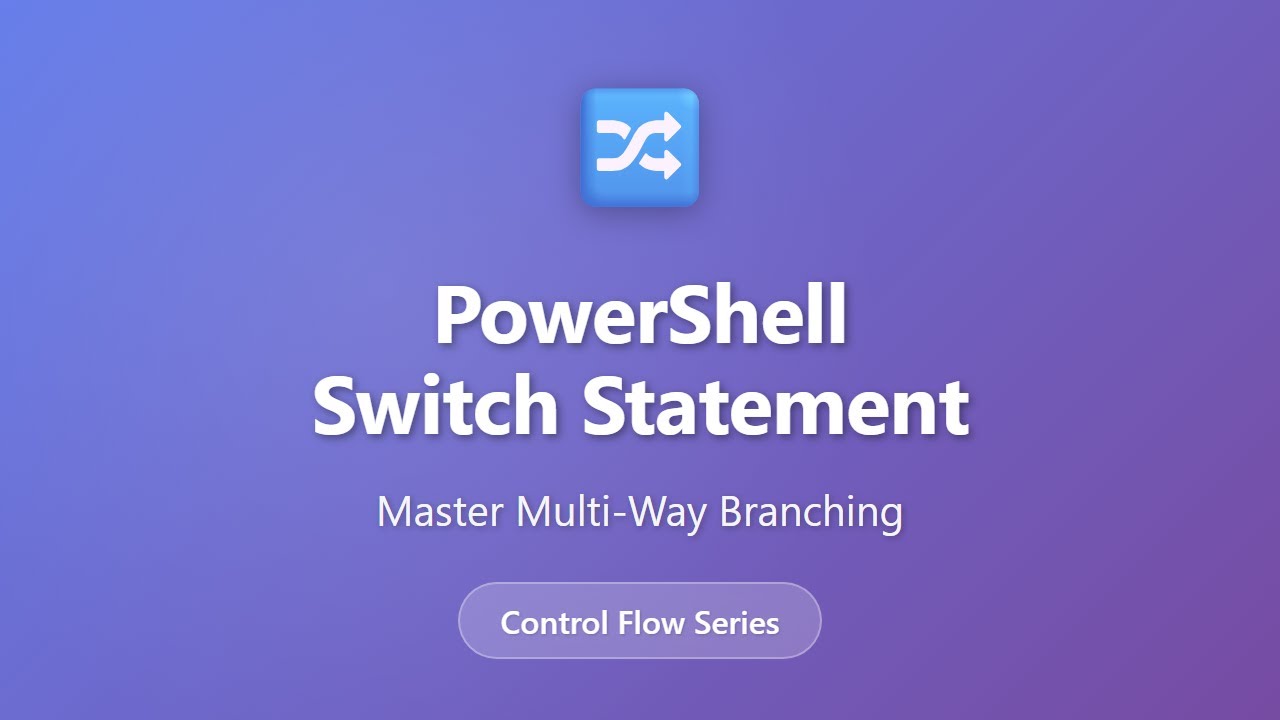 PowerShell Switch Statement Tutorial: Master Multi-Way Branching for ...