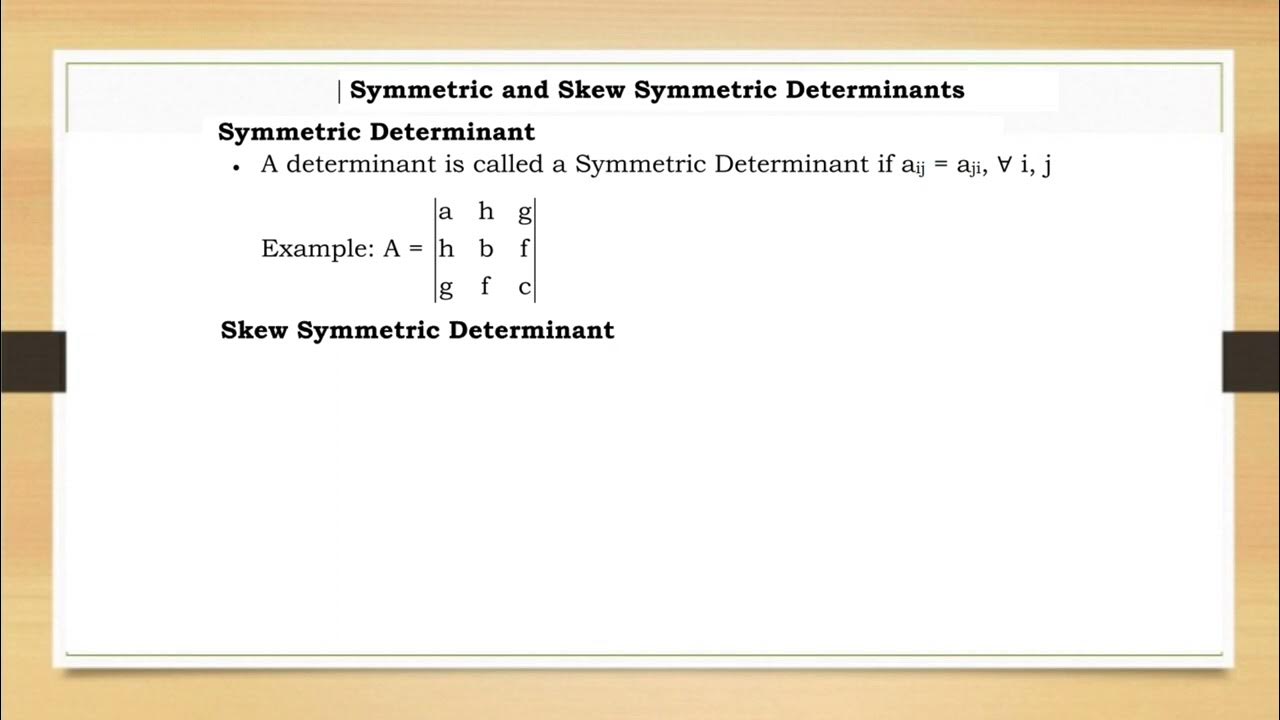 Symmetric and Skew Symmetric Determinants | Applied Mathematics | SSCBE - YouTube