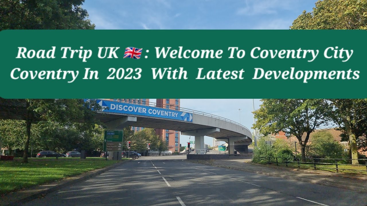 Road Trip UK 🇬🇧 | Driving Around Coventry (UK) | Binley | Walgrave ...