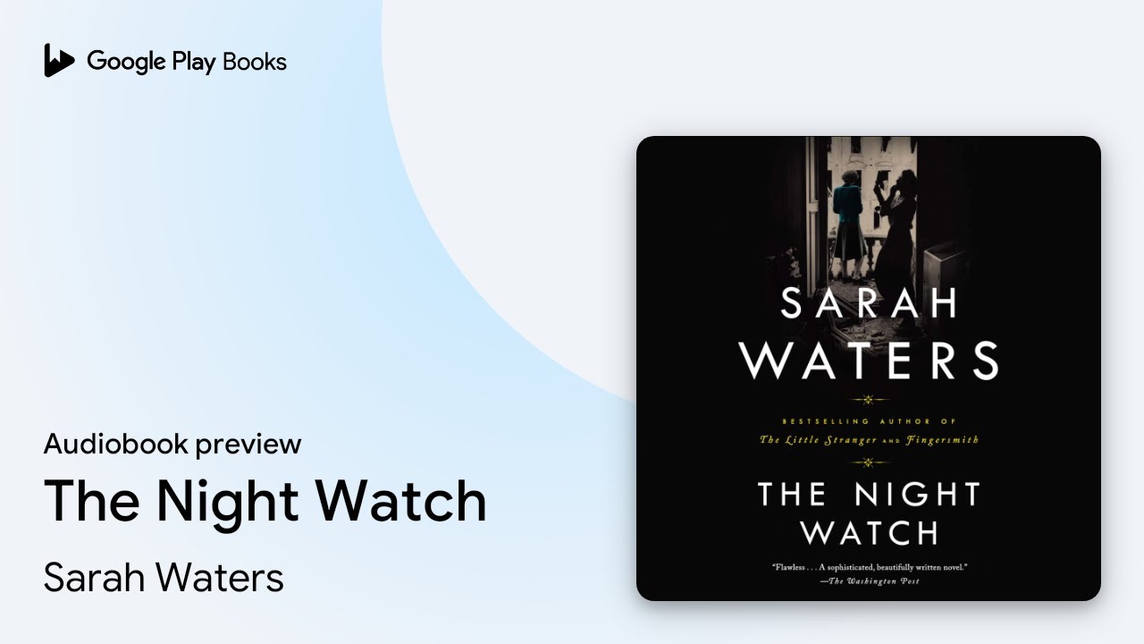 The Night Watch by Sarah Waters · Audiobook preview - YouTube