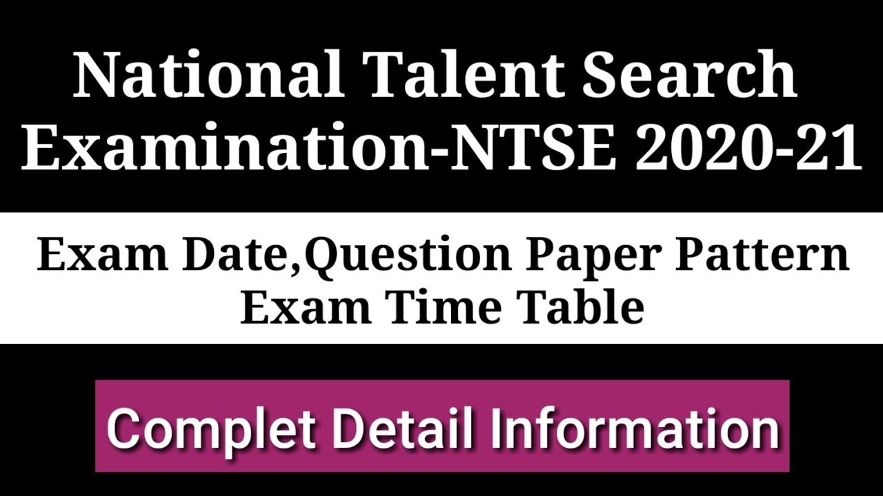 National Talent Search Examination-NTSE 2020-21॥ Exam Date,Question ...