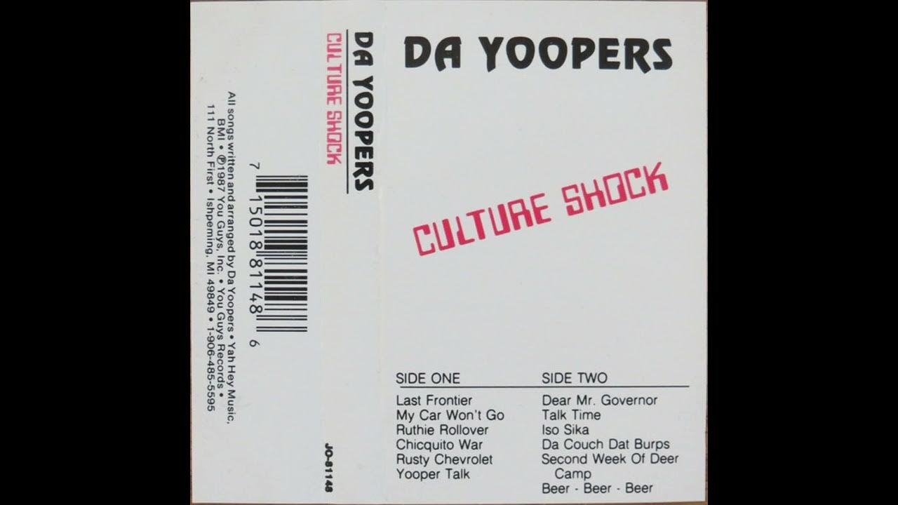 Da Yoopers - Culture Shock (Full Album, Cassette HQ) - YouTube