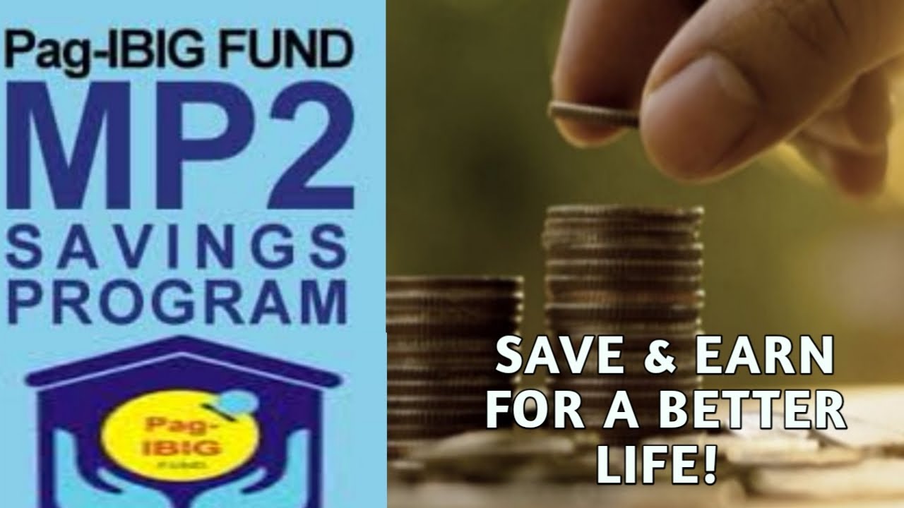 MODIFIED PAG-IBIG II PROGRAM (MP2) | A SIMPLE & EASY WAY TO INVEST AT ...