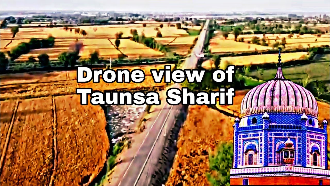 Beauty of Taunsa Sharif ll Drone view - YouTube