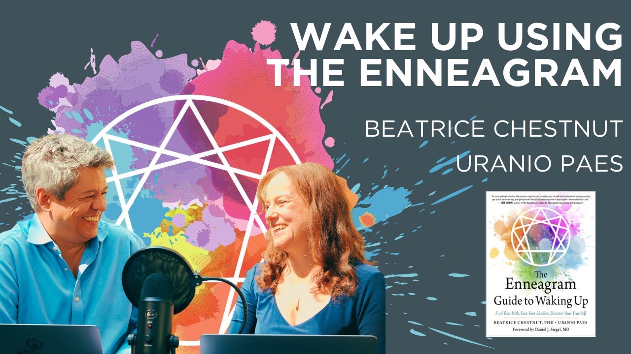An Interview with the Authors of The Enneagram Guide to Waking Up ...