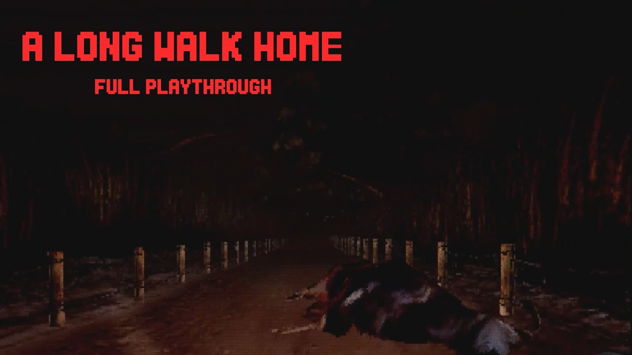 A Long Walk Home - Horror Game About Finding Your Back for Supper [Full ...
