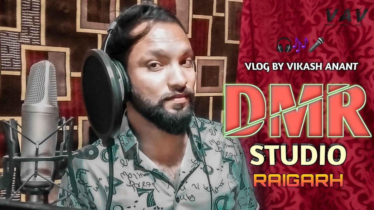 DMR studio RAIGARH. ..BY VIKASH ANANT VLOG . | Directed by Vishal prakash - YouTube