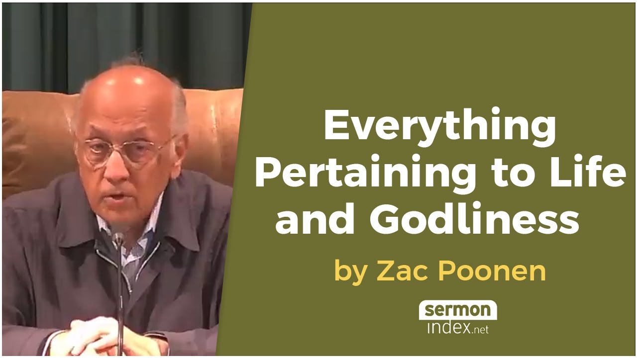 Everything Pertaining to Life and Godliness by Zac Poonen - YouTube