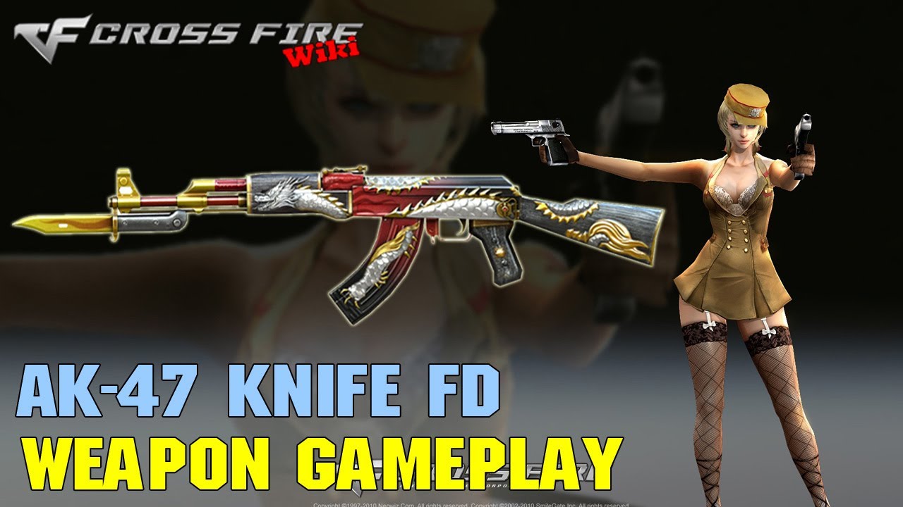 CrossFire - AK-47 Knife Flying Dragon - Weapon Gameplay - YouTube