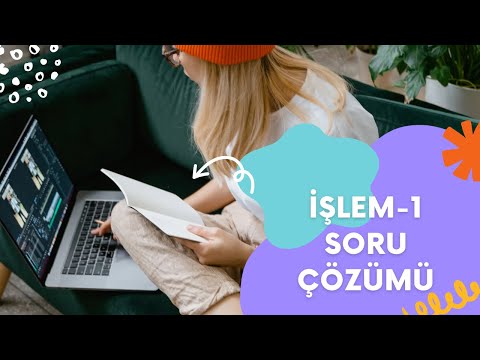 İŞLEM SORU ÇÖZÜMÜ-1 (YÖS,KPSS,ALES,TYT,AYT 2022)