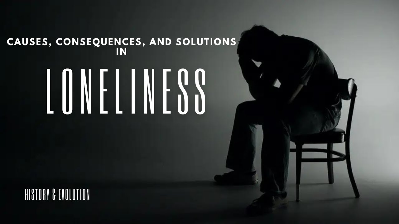 Unraveling the Loneliness Crisis: Causes, Consequences, and Solutions ...