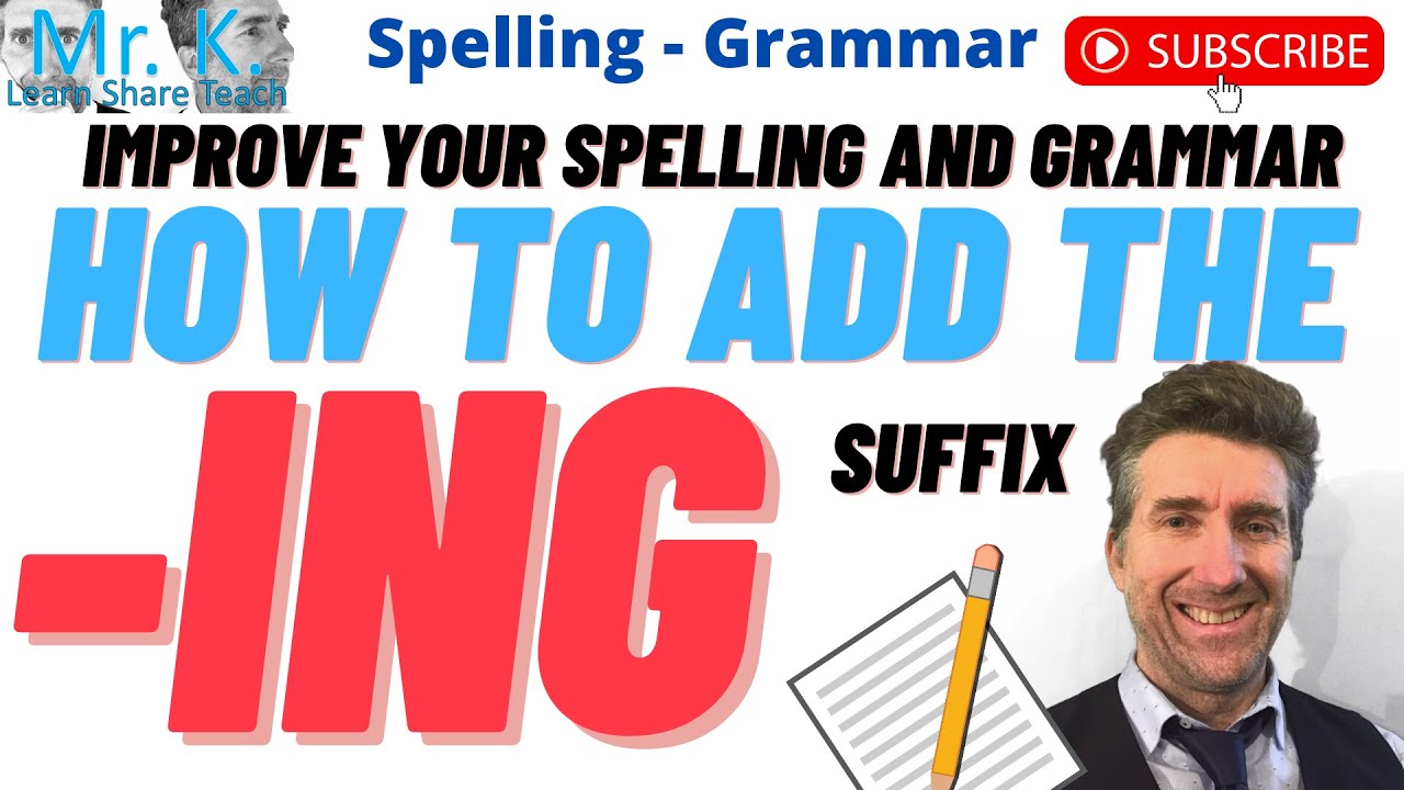 How to Add the -ING Suffix - YouTube