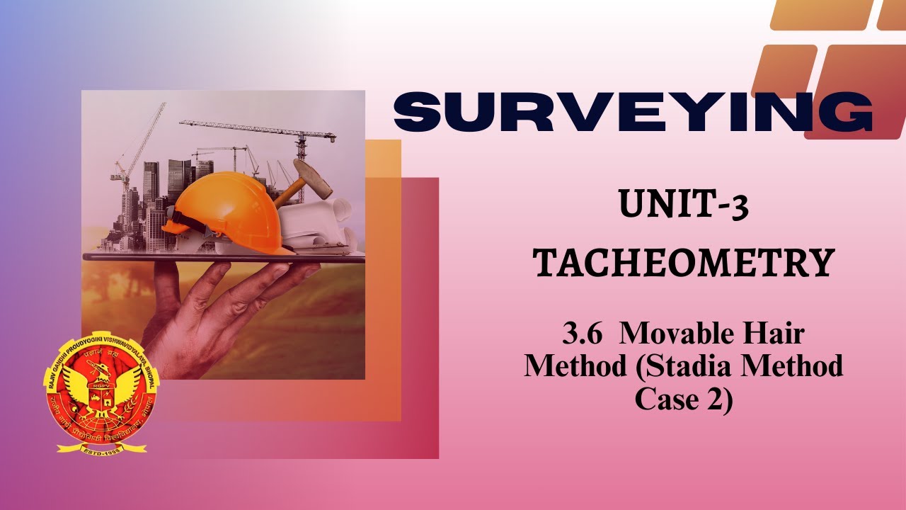 3.6 Movable hair Method (Stadia Method Case 2) | CE303 | - YouTube