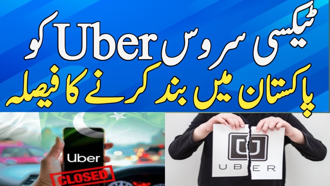 Uber Decided to Close their Services in Pakistan | Online Taxi Service ...