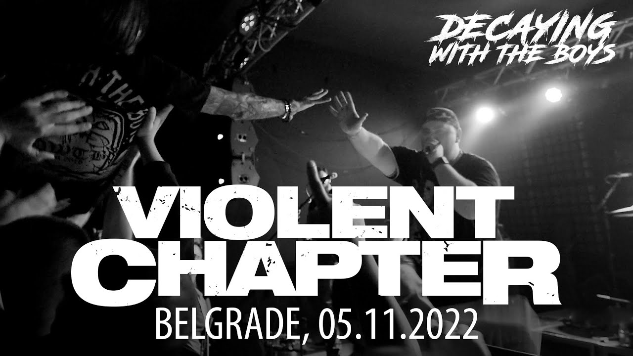 VIOLENT CHAPTER - Live at DECAYING WITH THE BOYS 6, Belgrade / 05.11.2022 - YouTube