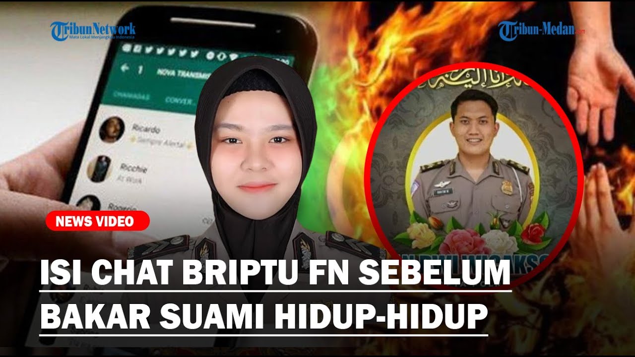 TERLALU! Isi Chat Briptu FN Bikin Suami Kicep Hingga Nurut saat Dibakar ...