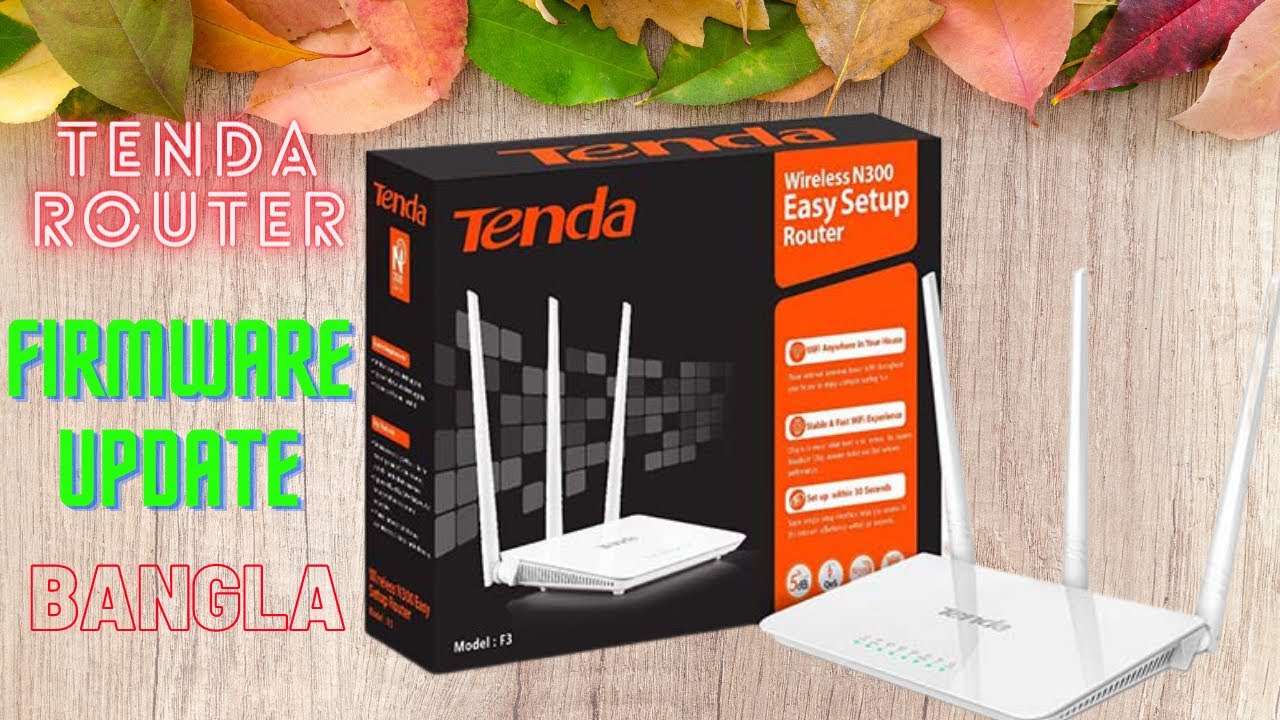 Firmware Update Tenda Router (Bangla) || How to Upgrade tenda router ...