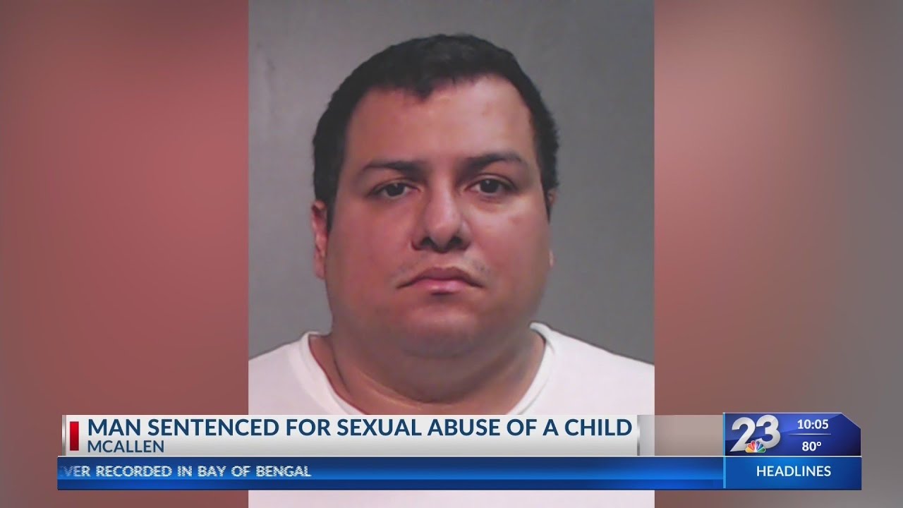 McAllen man sentenced for sexual abuse of a child - YouTube