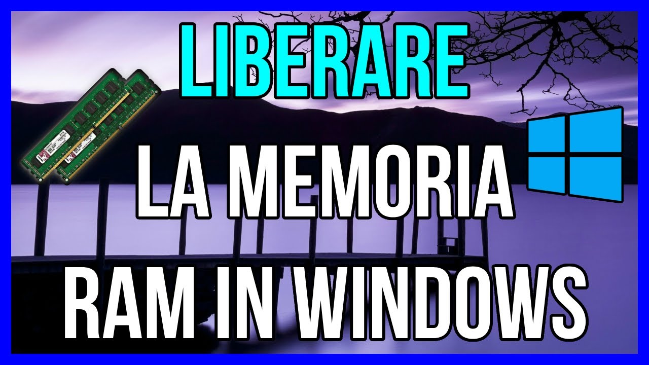 🔧COME LIBERARE LA MEMORIA RAM PER VELOCIZZARE IL PC🙌 - YouTube