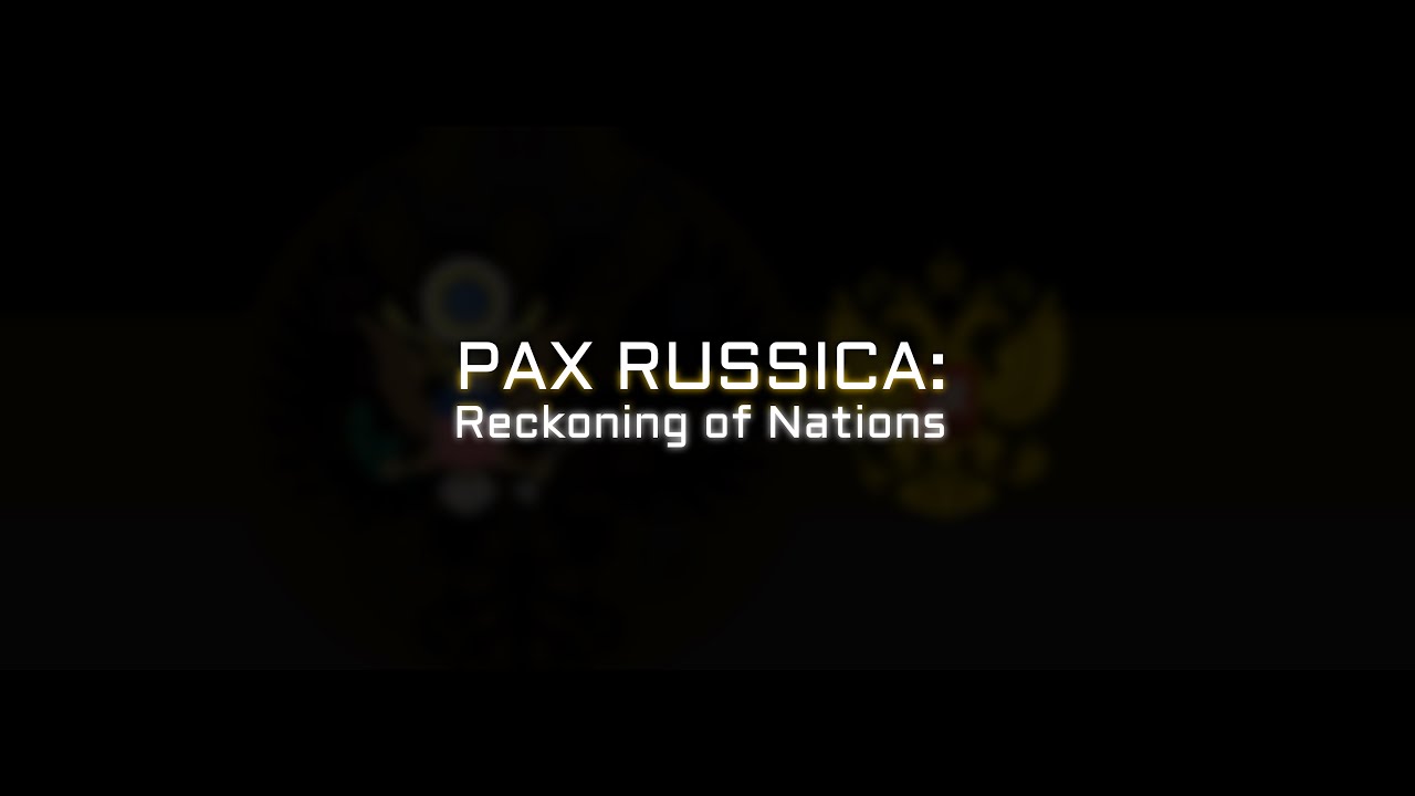 Pax Russica: REDUX Trailer - YouTube