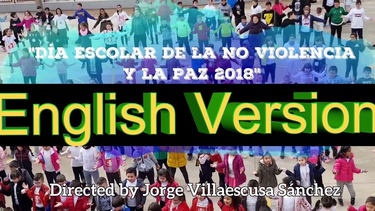 'School Day of Non-Violence and Peace 2018' Directed by Jorge ...