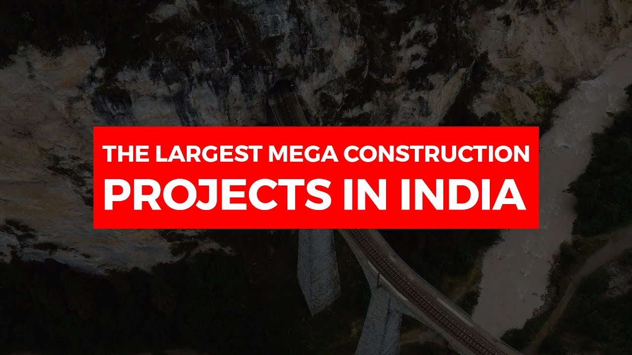 The largest Mega construction projects in India - YouTube