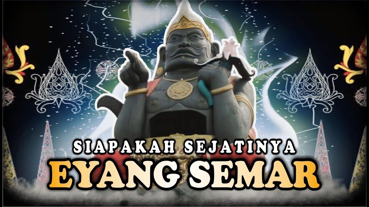 🔴 SIAPAKAH EYANG SEMAR_? MENGAPA ORANG JAWA SANGAT MENGHORMATI TOKOH ...