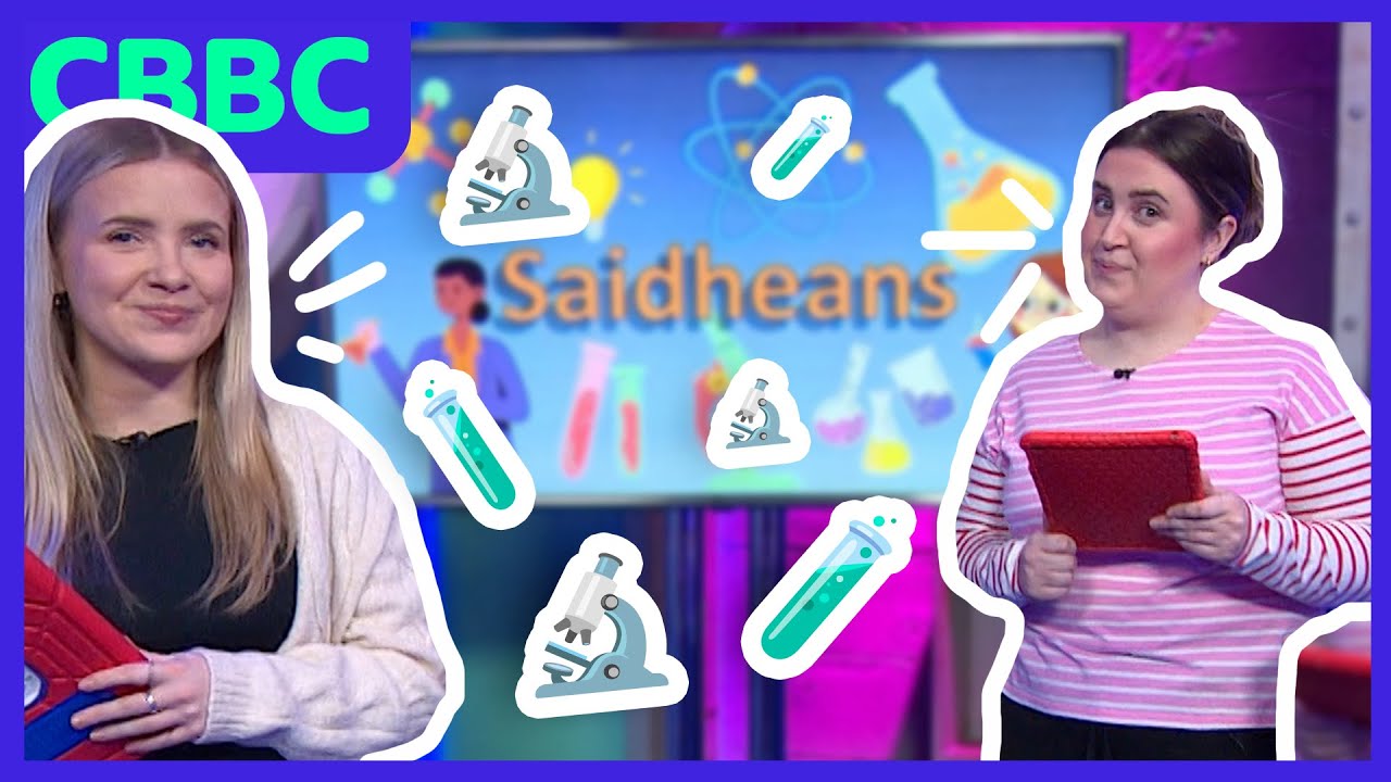 Saidheans 🔬 | CBBC ALBA | BBC ALBA - YouTube